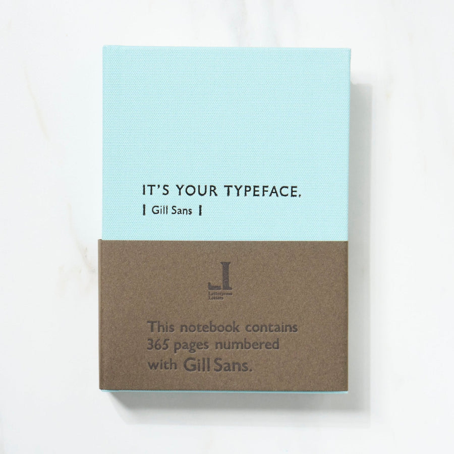 TYPEFACE NOTEBOOK A6 Size 365 Page Notebook - Gill Sans / Letterpress ...